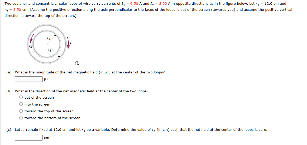 Solved Two coplanar and concentric circular loops of wire | Chegg.com