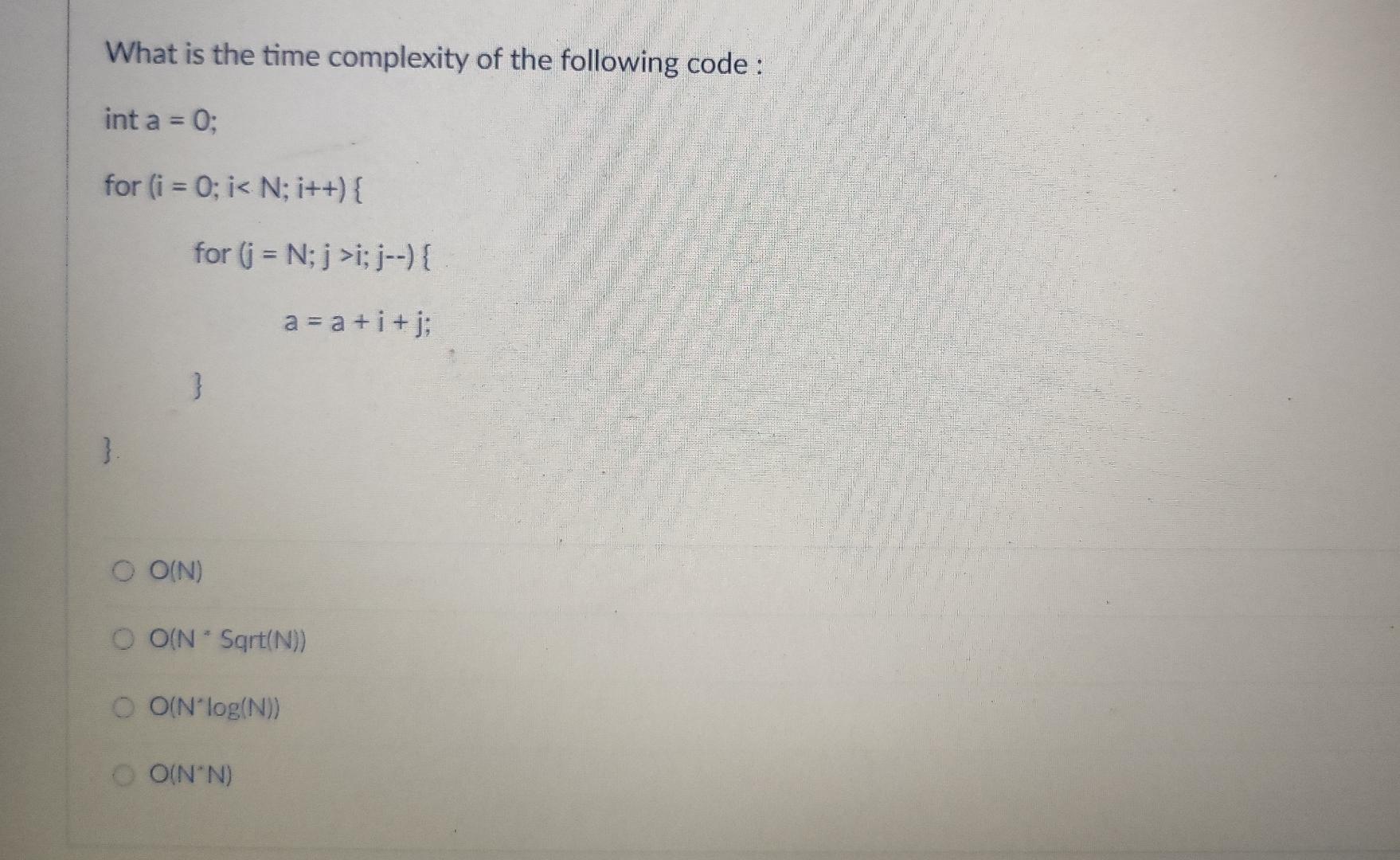 Solved What is the time complexity of the following code | Chegg.com