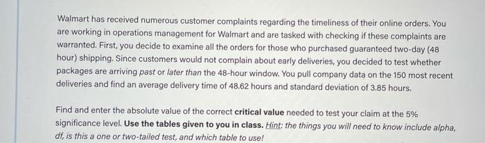 Solved Walmart has received numerous customer complaints | Chegg.com