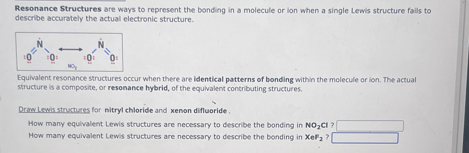 Resonance Structures are ways to represent the | Chegg.com