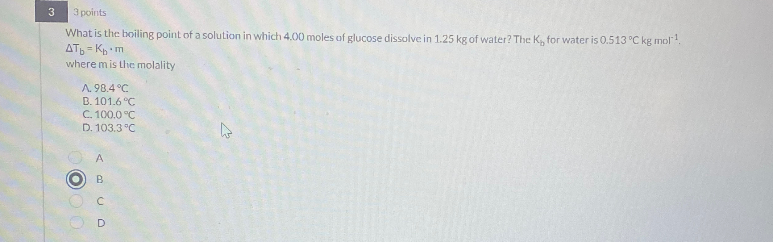 Solved 3 3 ﻿pointsWhat is the boiling point of a solution in | Chegg.com