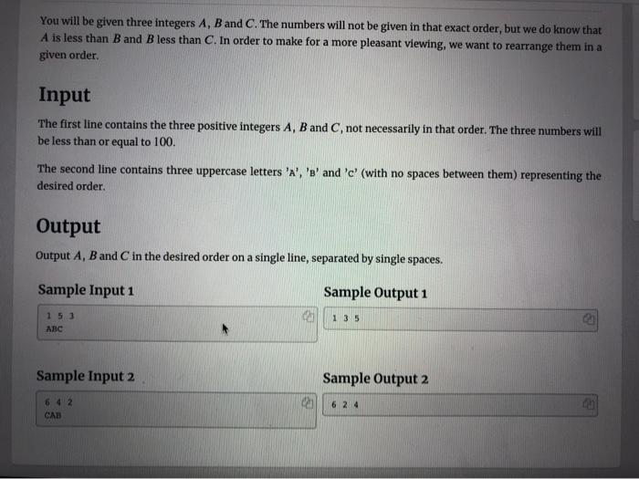 Solved You will be given three integers A, B and C. The | Chegg.com