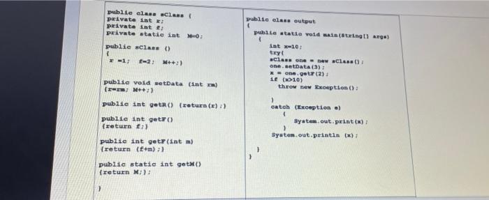 Solved What Is The Output Public Class Output Public Class