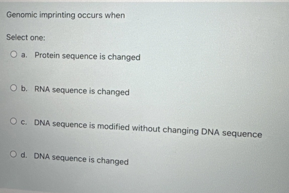 Solved Genomic imprinting occurs whenSelect one:a. ﻿Protein | Chegg.com