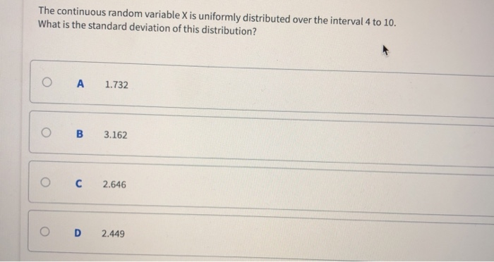 Solved The Continuous Random Variable X Is Uniformly