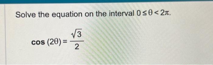 Solve the equation on the interval 0≤0