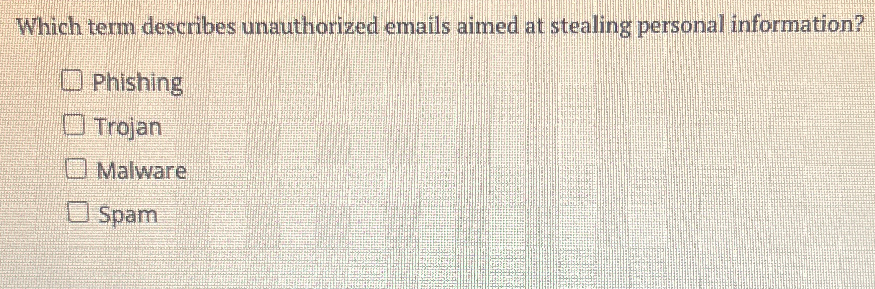 Solved Which term describes unauthorized emails aimed at | Chegg.com