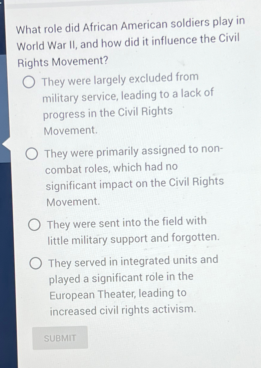 Solved What role did African American soldiers play in World | Chegg.com