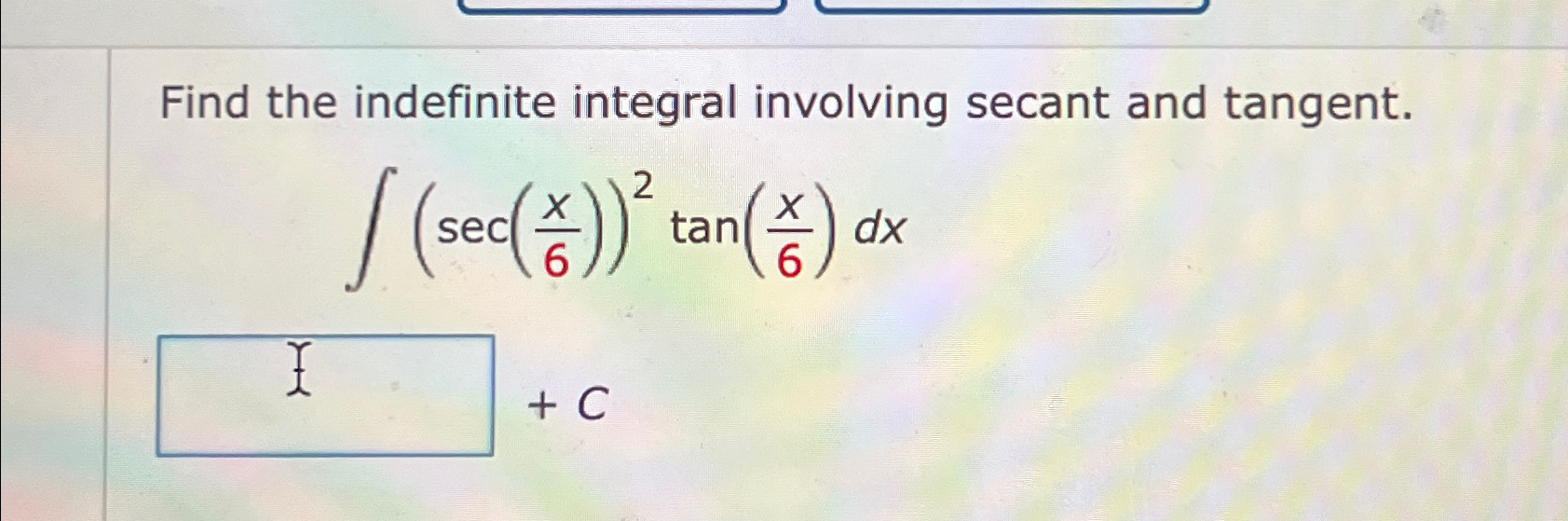 Solved Find the indefinite integral involving secant and | Chegg.com