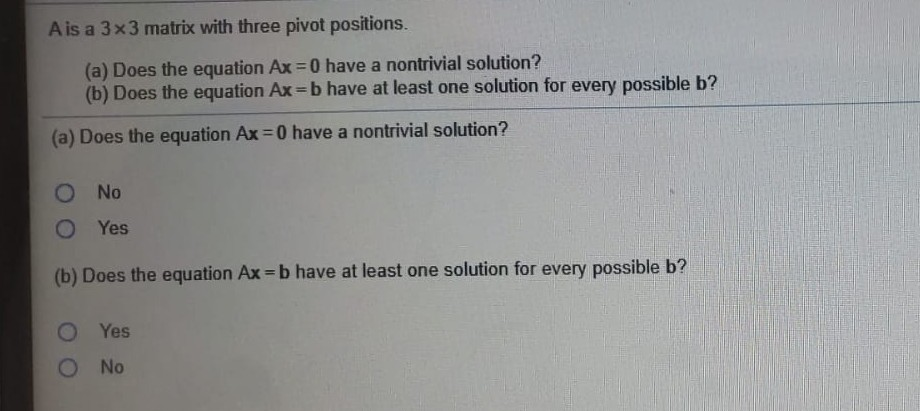 Solved A is a 3x3 matrix with three pivot positions. (a) | Chegg.com