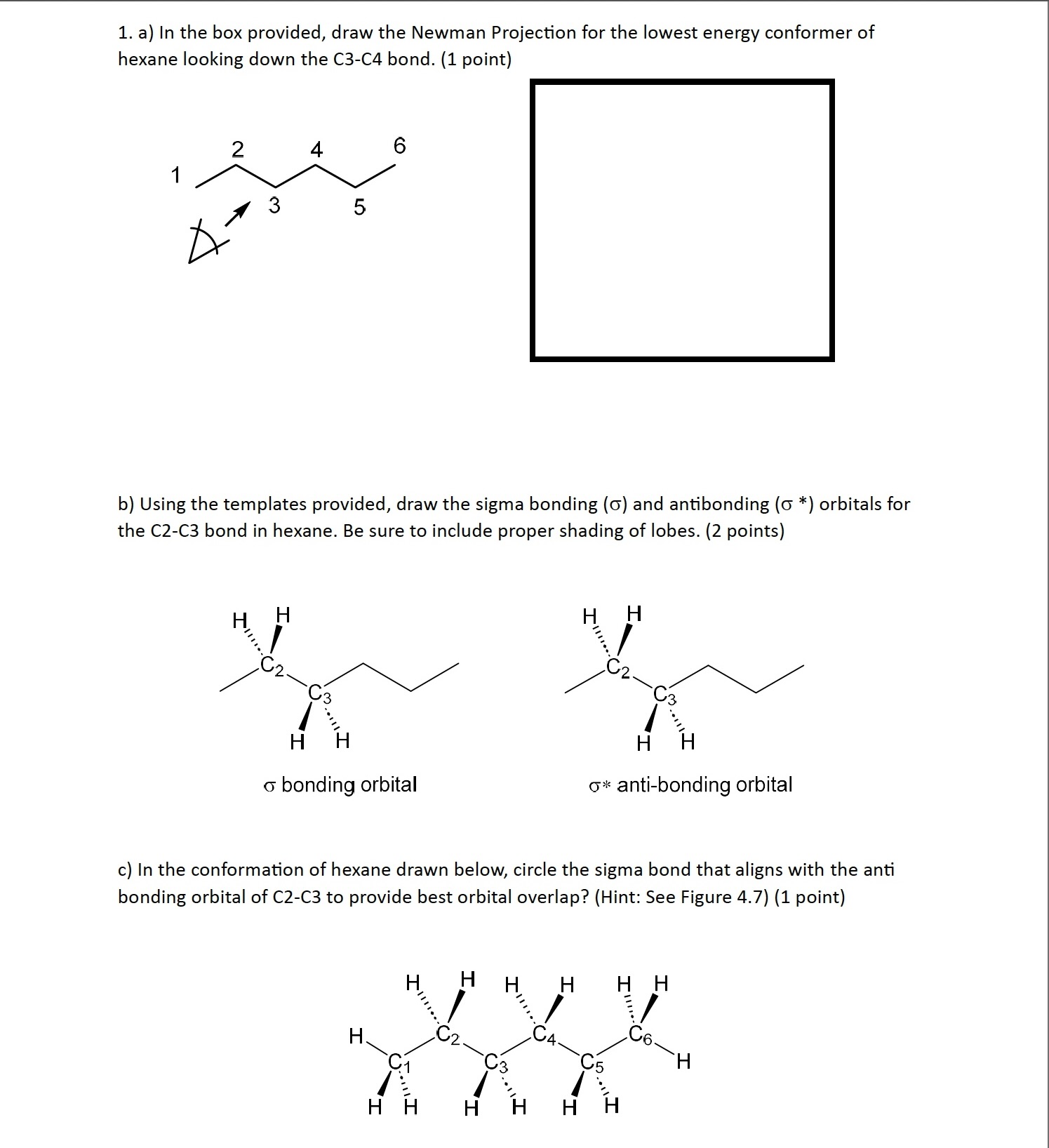 Solved a) ﻿In the box provided, draw the Newman Projection | Chegg.com