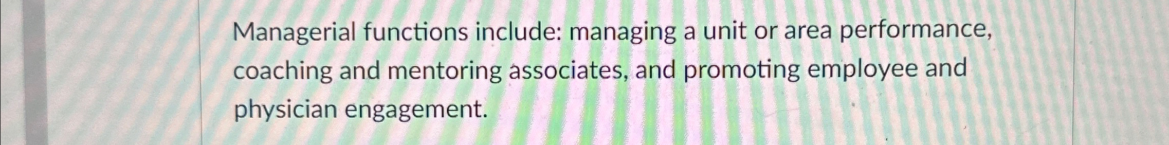 Solved Managerial functions include: managing a unit or area | Chegg.com
