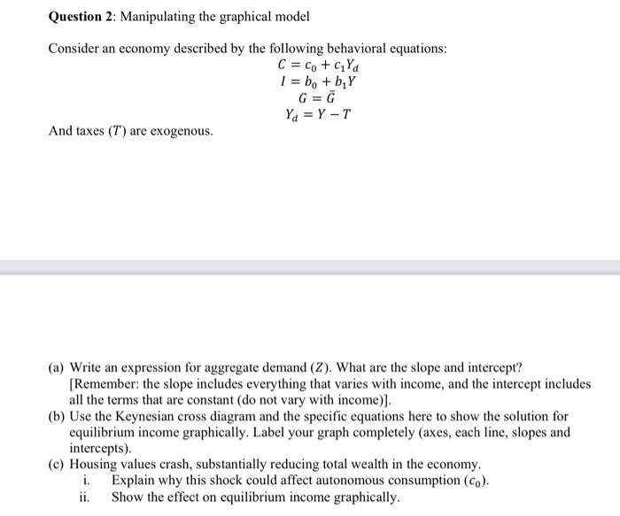 Solved Question 2: Manipulating the graphical model Consider | Chegg.com