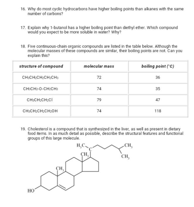 Solved 16. Why do most cyclic hydrocarbons have higher | Chegg.com