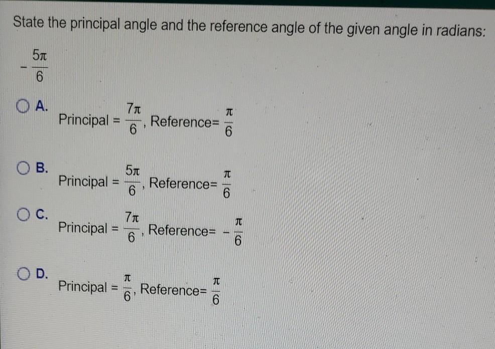 Solved State the principal angle and the reference angle of | Chegg.com