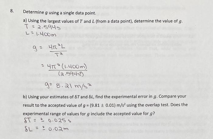 Solved 8. Determine g using a single data point. a) Using | Chegg.com