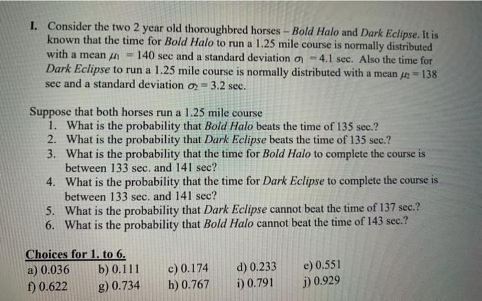 Solved 1. Consider the two 2 year old thoroughbred horses - | Chegg.com