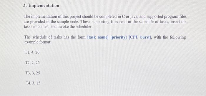 Solved This project follows the topic of CPU scheduling, | Chegg.com