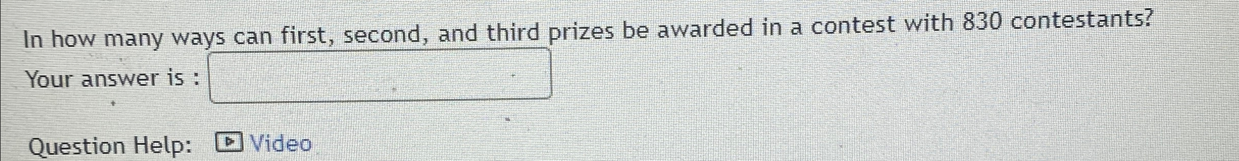 Solved In how many ways can first, second, and third prizes | Chegg.com
