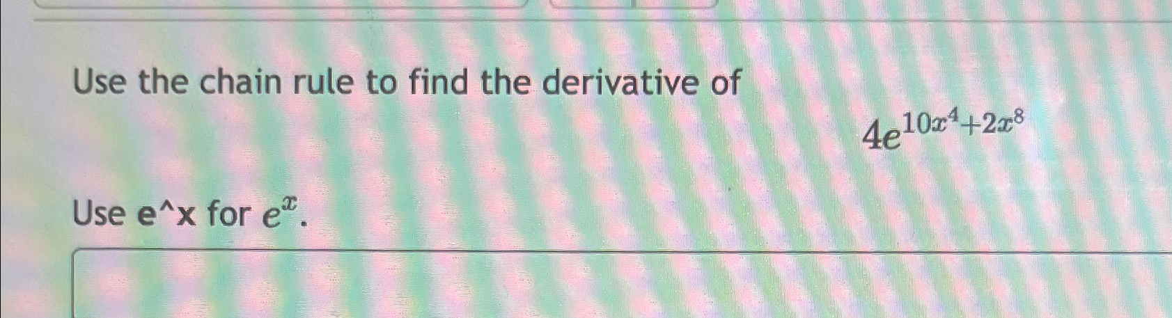 Solved Use the chain rule to find the derivative | Chegg.com