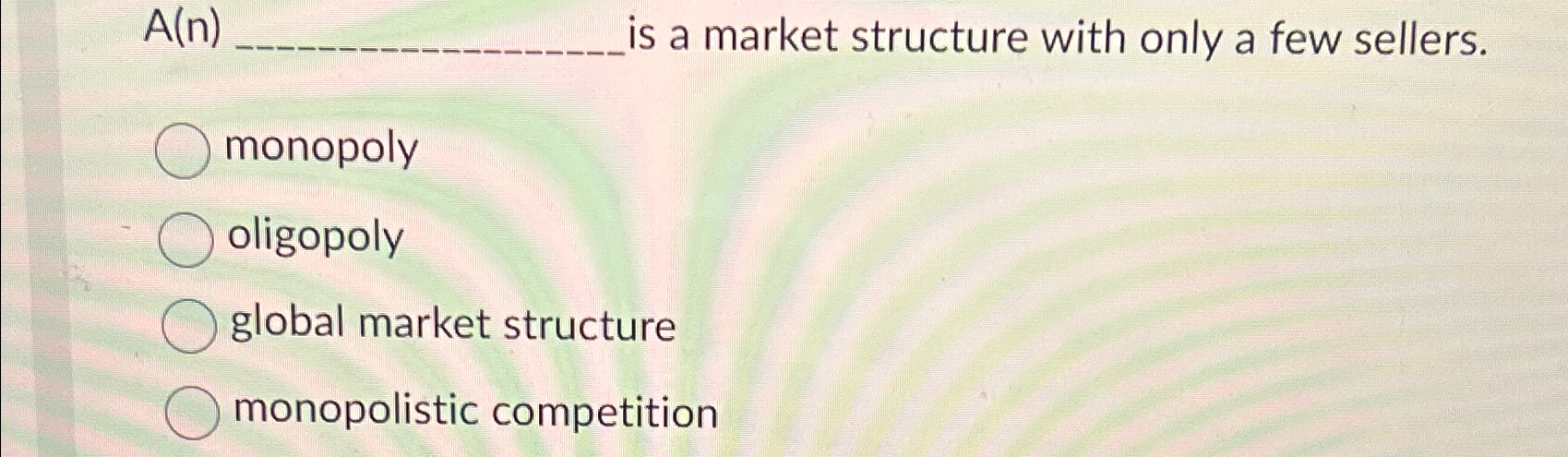 Solved is a market structure with only a few | Chegg.com