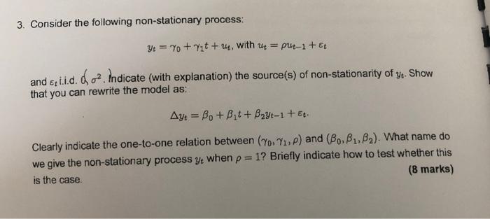 Solved 3. Consider the following non-stationary process: Yt | Chegg.com