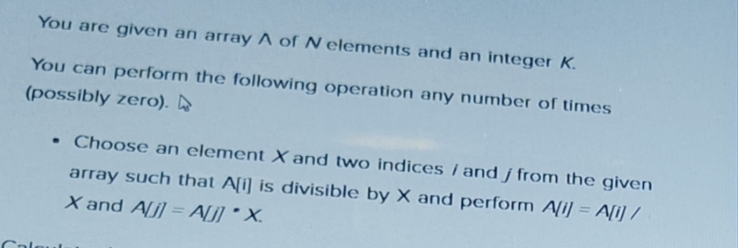 Solved You are given an array A ﻿of N ﻿elements and an | Chegg.com