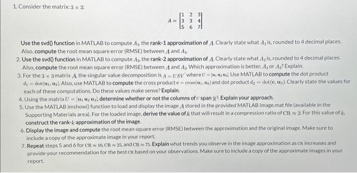 1. Consider the matrix: 3×3 : A=⎣⎡135236347⎦⎤ Use the | Chegg.com