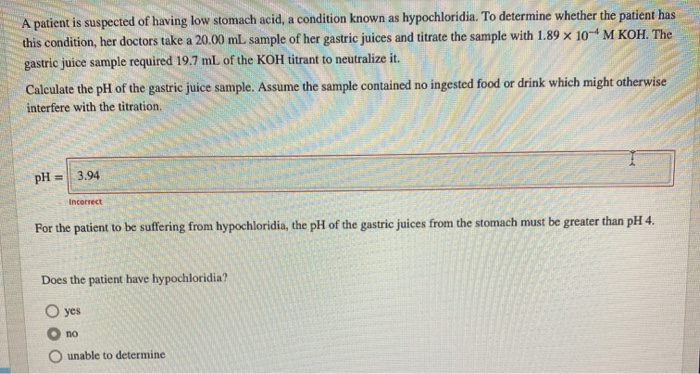 Solved A patient is suspected of having low stomach acid, a | Chegg.com