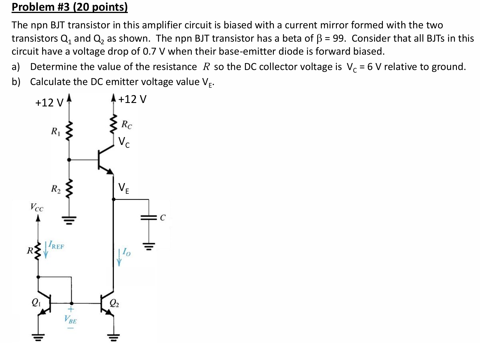 Problem #3 (20 ﻿points) ﻿The npn BJT transistor in | Chegg.com