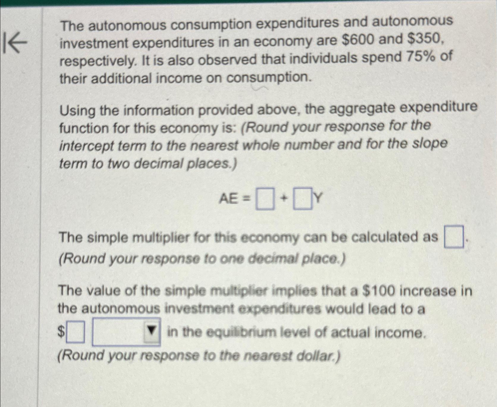 Solved The autonomous consumption expenditures and | Chegg.com