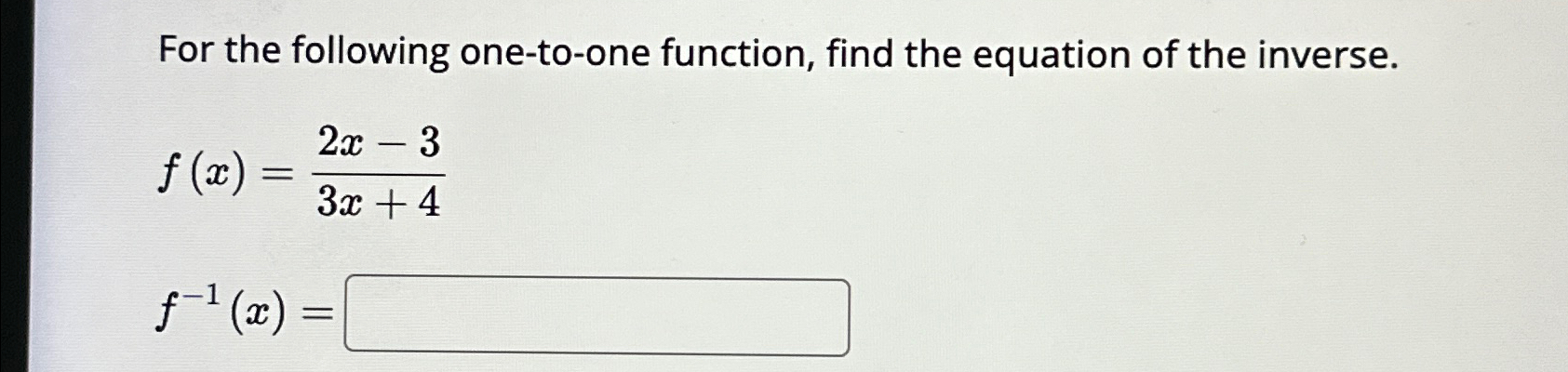 Solved For the following one-to-one function, find the | Chegg.com