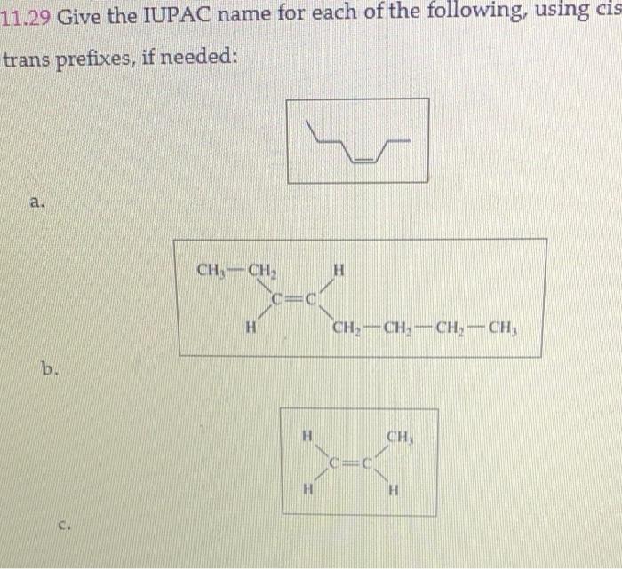 Solved 11.29 Give the IUPAC name for each of the following, | Chegg.com