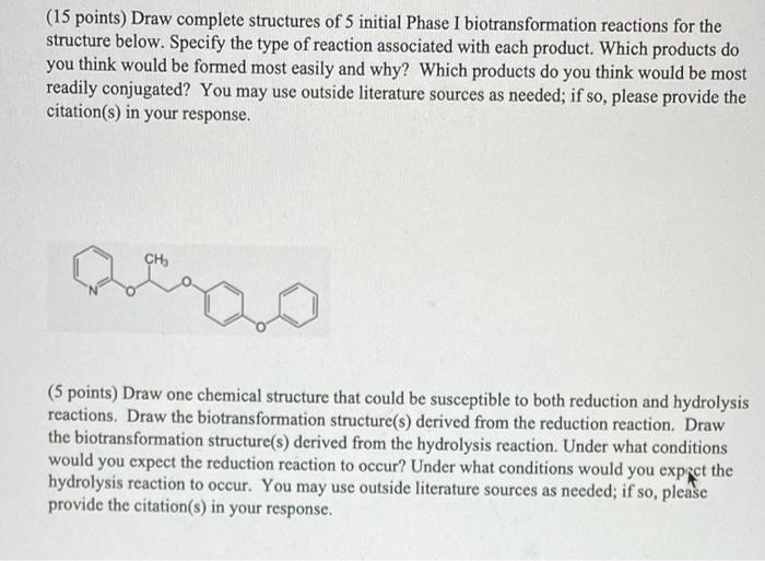 Solved (15 points) Draw complete structures of 5 initial | Chegg.com