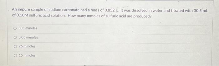 Solved An impure sample of sodium carbonate had a mass of | Chegg.com