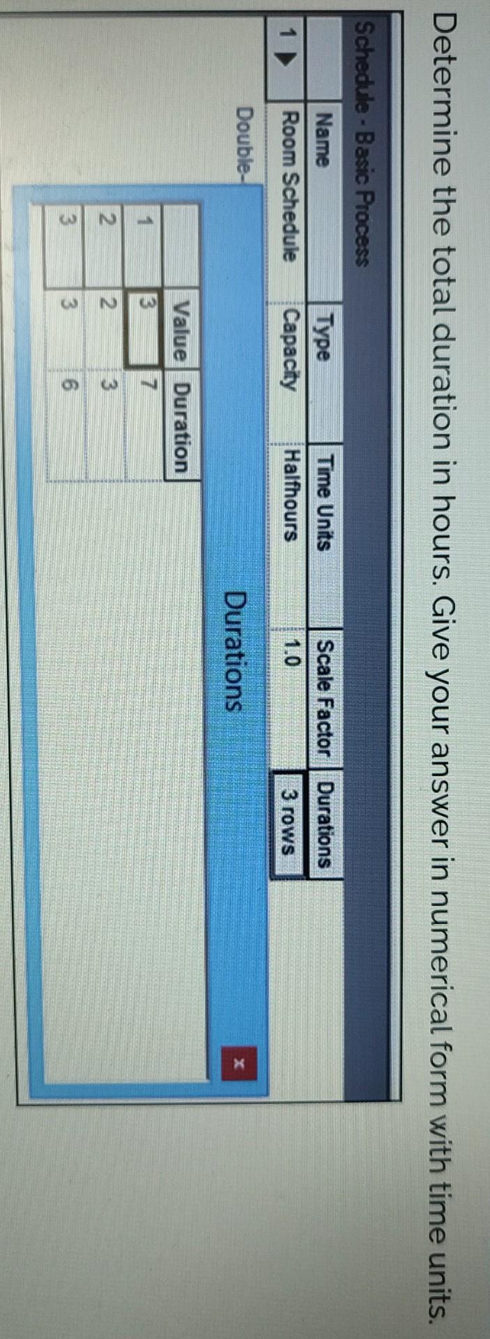 Solved Determine the total duration in hours. Give your | Chegg.com