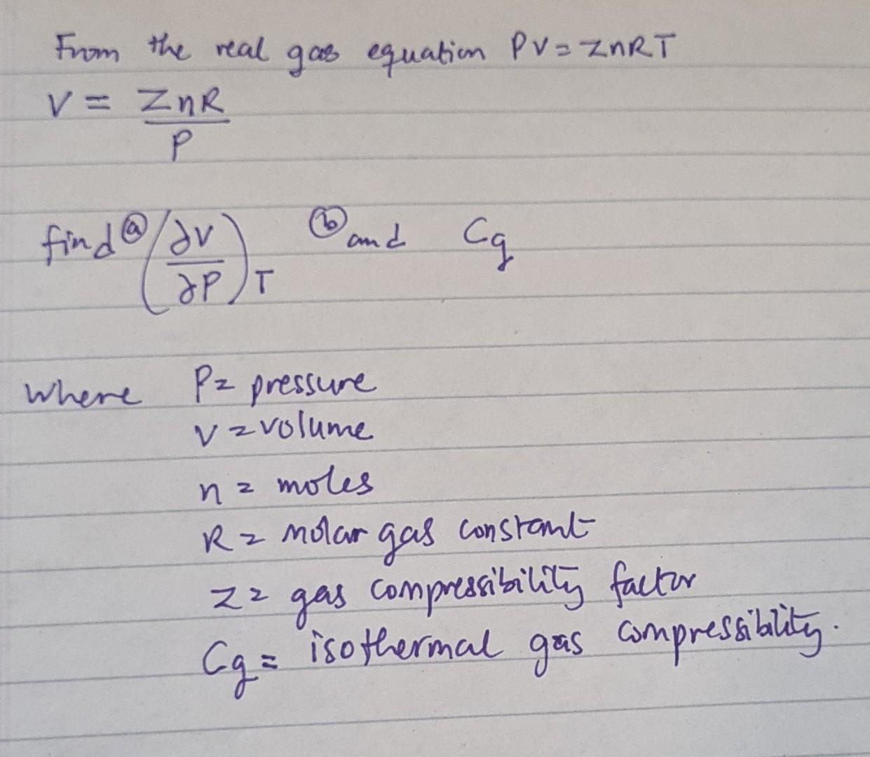Solved From the real gas equation PV=Z∩RT V=pZnR find | Chegg.com