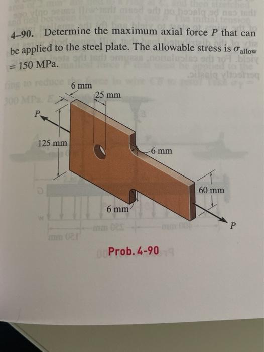 Solved 4-90. Determine the maximum axial force P that can be | Chegg.com