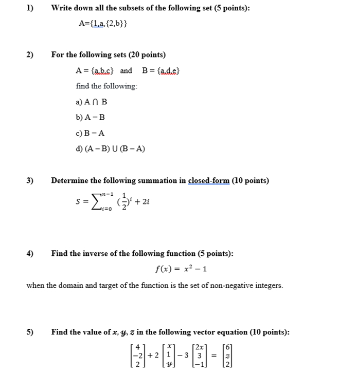 Solved 1) ﻿Write down all the subsets of the following set | Chegg.com