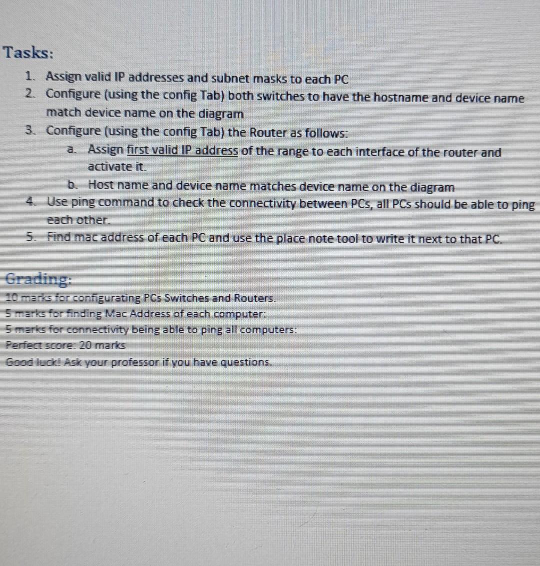 Solved Tasks: 1. Assign valid IP addresses and subnet masks | Chegg.com
