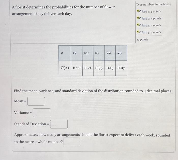 Solved A florist determines the probabilities for the number | Chegg.com