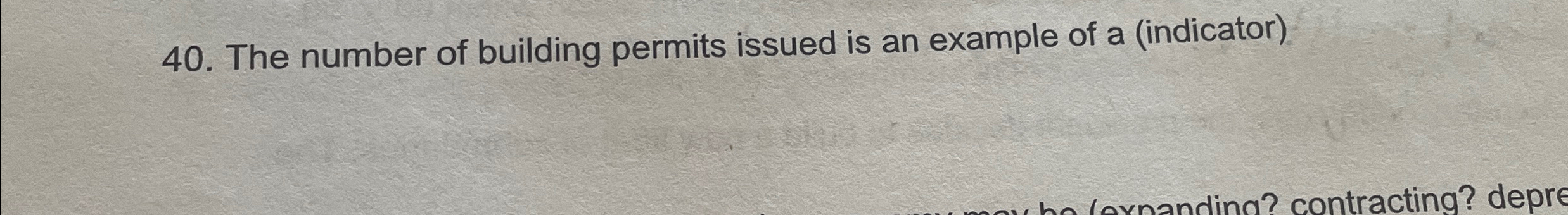 Solved The number of building permits issued is an example | Chegg.com