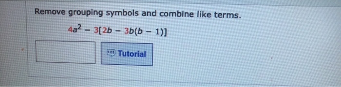 Solved Remove grouping symbols and combine like terms. 4a2 – | Chegg.com