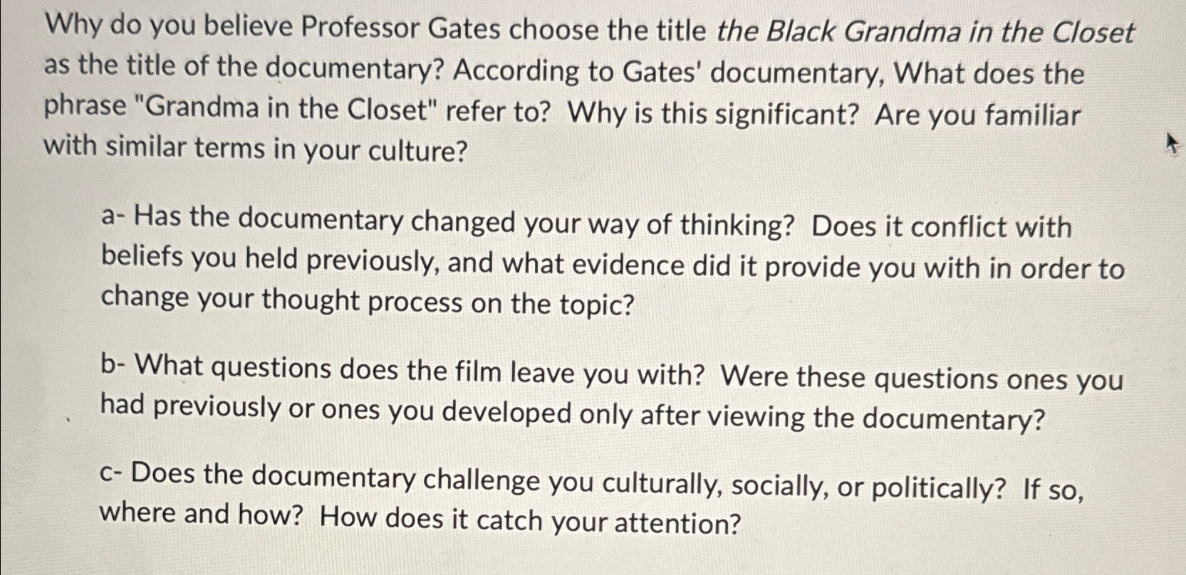 Why do you believe Professor Gates choose the title | Chegg.com