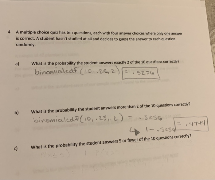 Solved A multiple choice quiz has ten questions, each with | Chegg.com