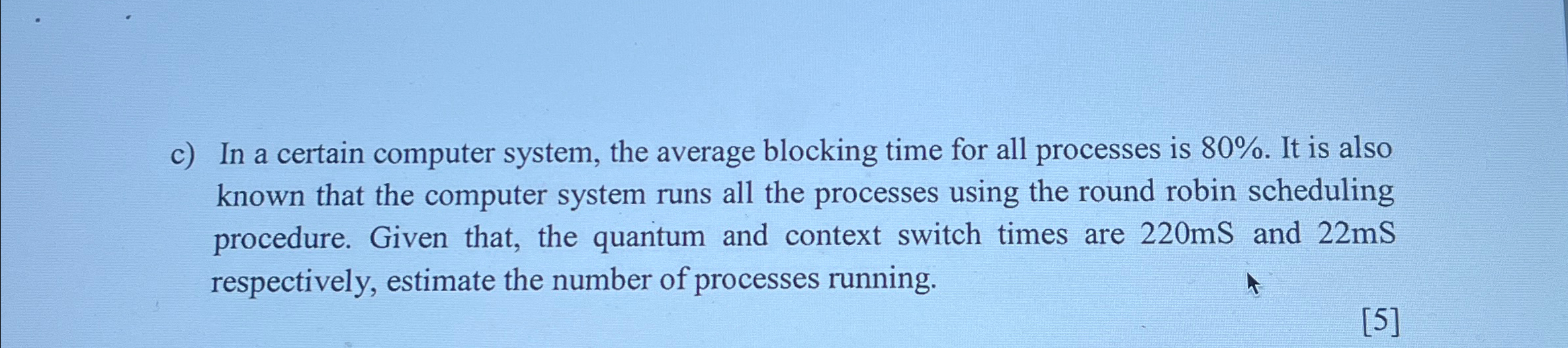 Solved c) ﻿In a certain computer system, the average | Chegg.com