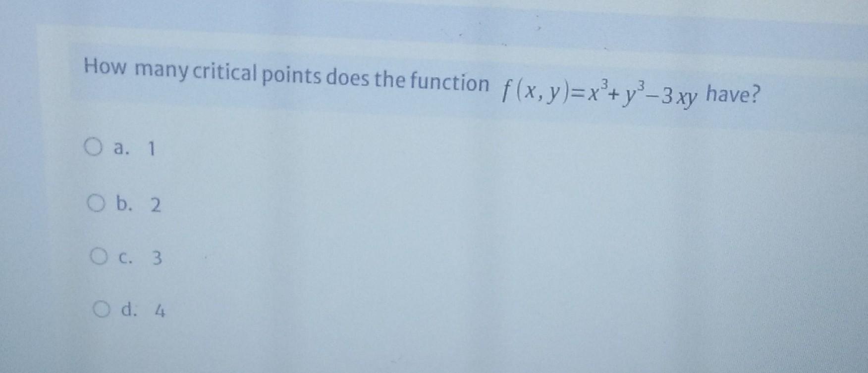 Solved How many critical points does the function | Chegg.com