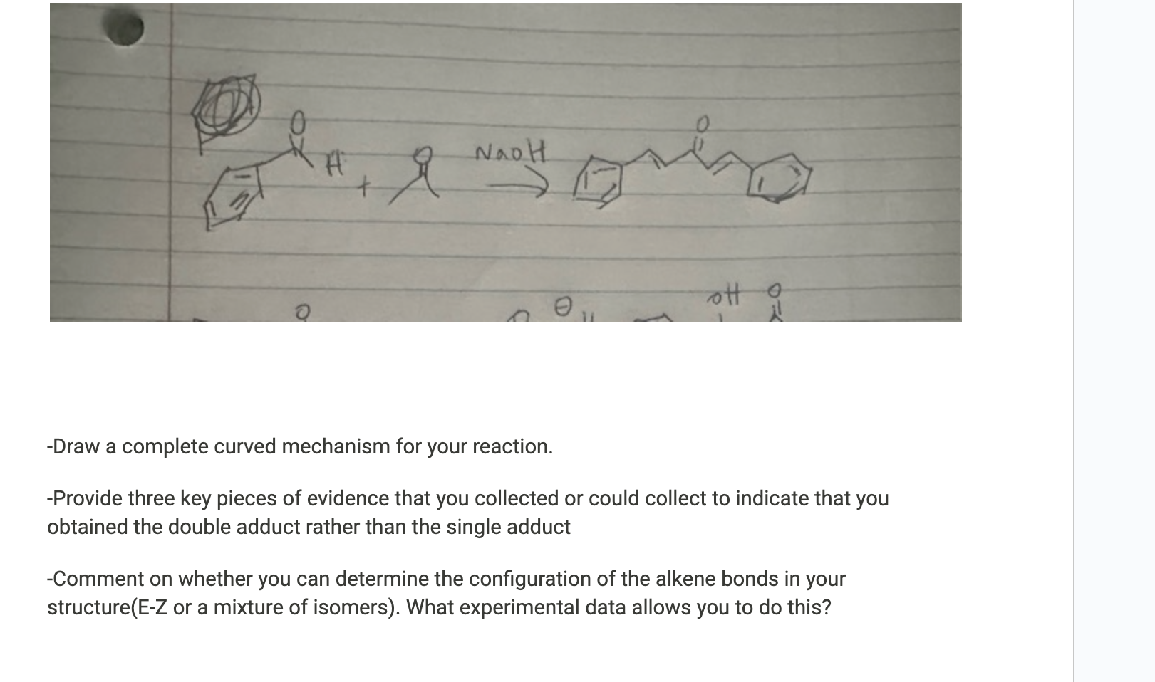 Solved -Draw a complete curved mechanism for your | Chegg.com