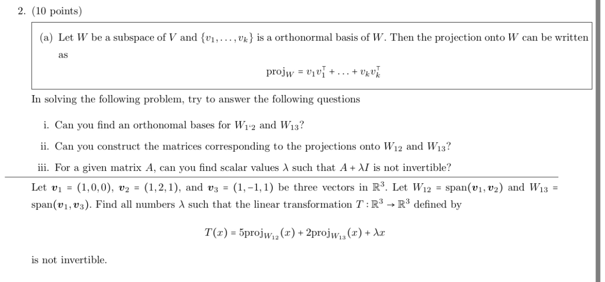 Solved (10 ﻿points)(a) ﻿Let W ﻿be a subspace of V ﻿and | Chegg.com