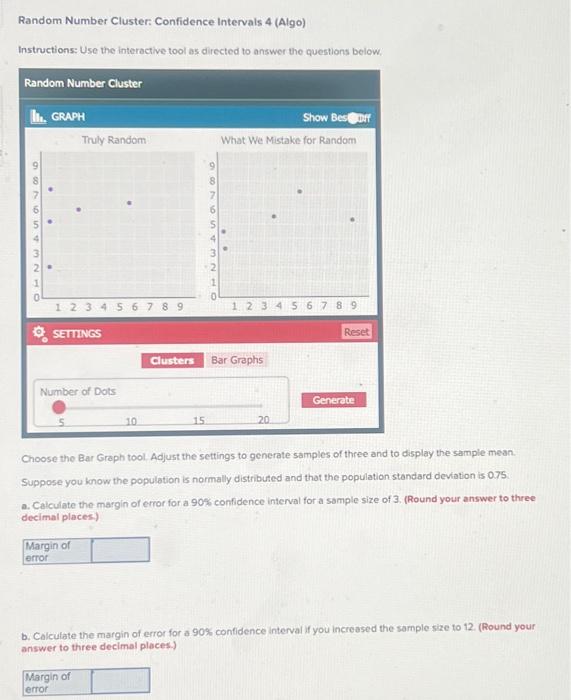 Solved Random Number Cluster: Confidence Intervals 4 (Algo) | Chegg.com